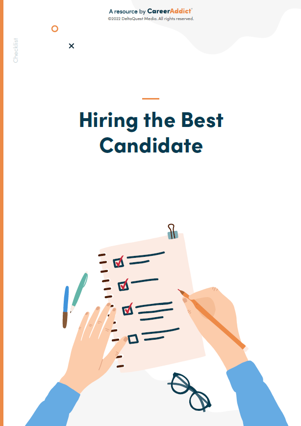 How to Hire the Best Candidate: A Complete Guide